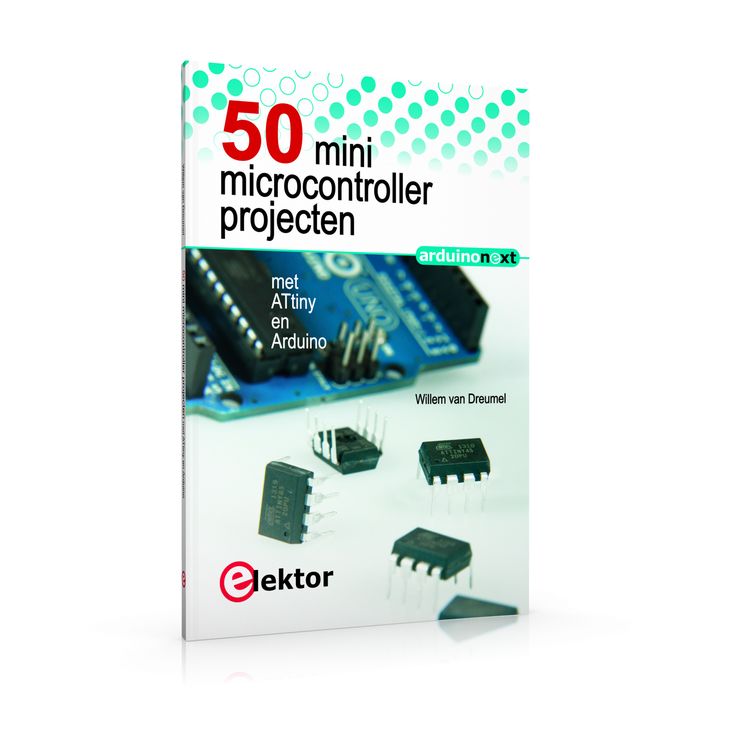 50 Mini Microcontroller Projecten Met Arduino Elektor Arduino Projecten Mini
