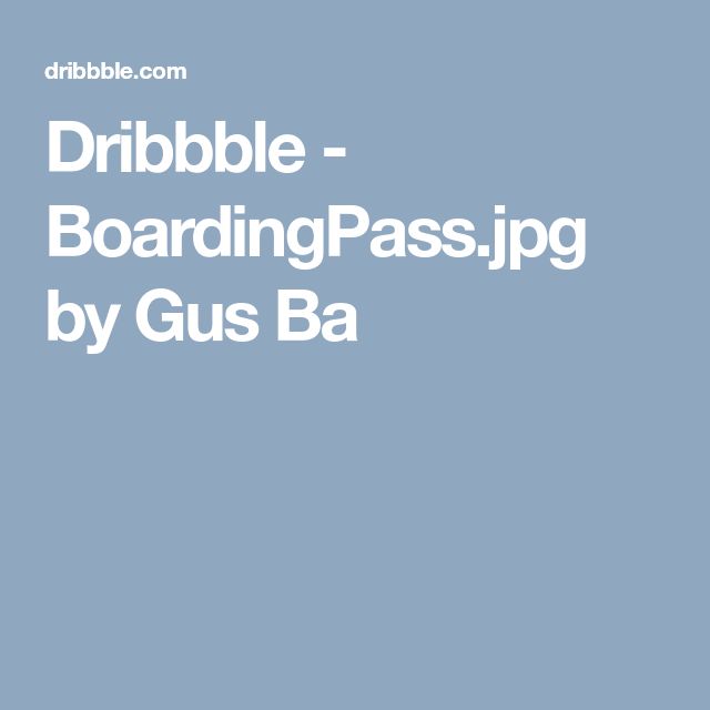 Dribbble Boarding Pass Mobile Boarding Pass