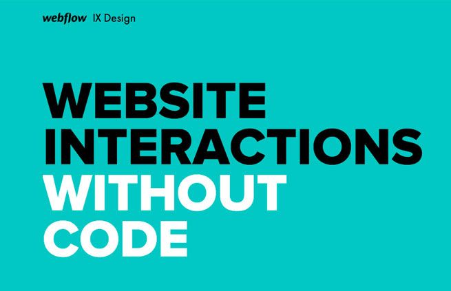 Webflow Interactions Css Winner Create Beautiful Interactions Without Code