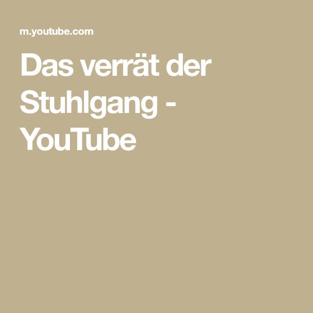 Das Verrät Der Stuhlgang Youtube Youtube Health Youtubers Youtube Movies