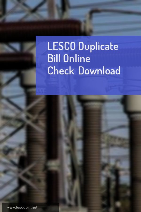 Lesco Duplicate Bill Online Check And Download Bills Online Checks Calculator