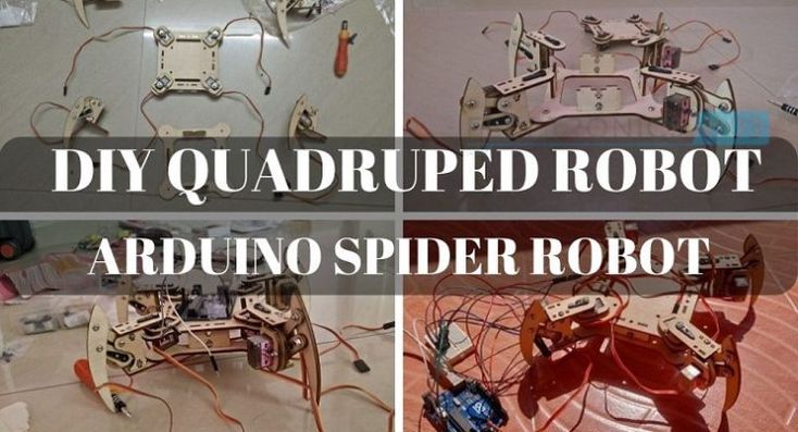 Quadruped Robot Using Arduino Spider Robot Arduino Robot Arduino