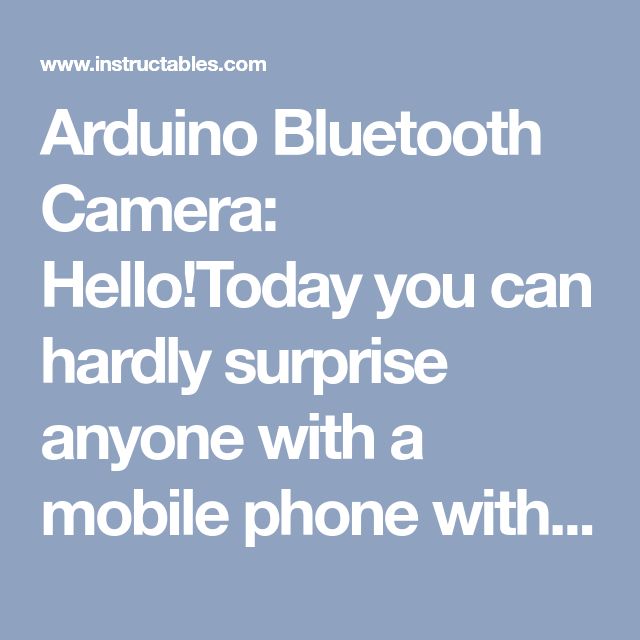 Arduino Bluetooth Camera Arduino Bluetooth Arduino Bluetooth