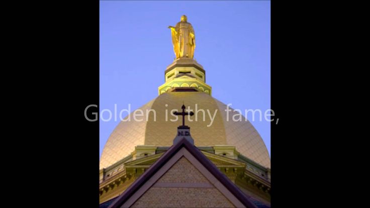 Notre Dame Our Mother Lyrics Notre Dame Dame Notre Dame University