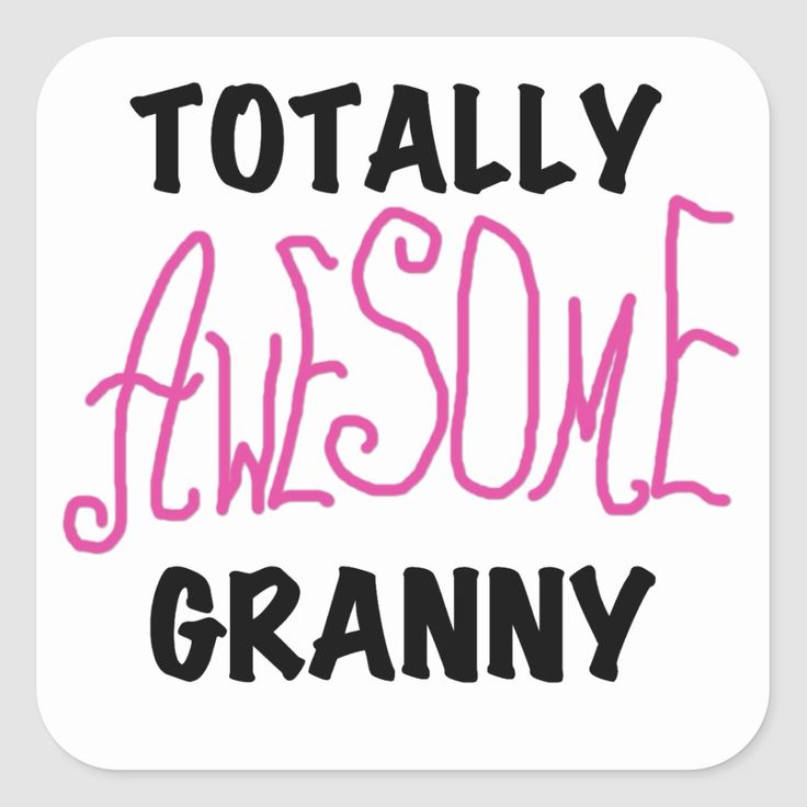 Totally Awesome Granny Pink Tshirts And Ts Square Sticker Zazzle