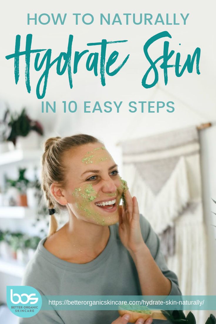 How To Naturally Hydrate Skin In 10 Easy Steps Weve Rounded Up 10
