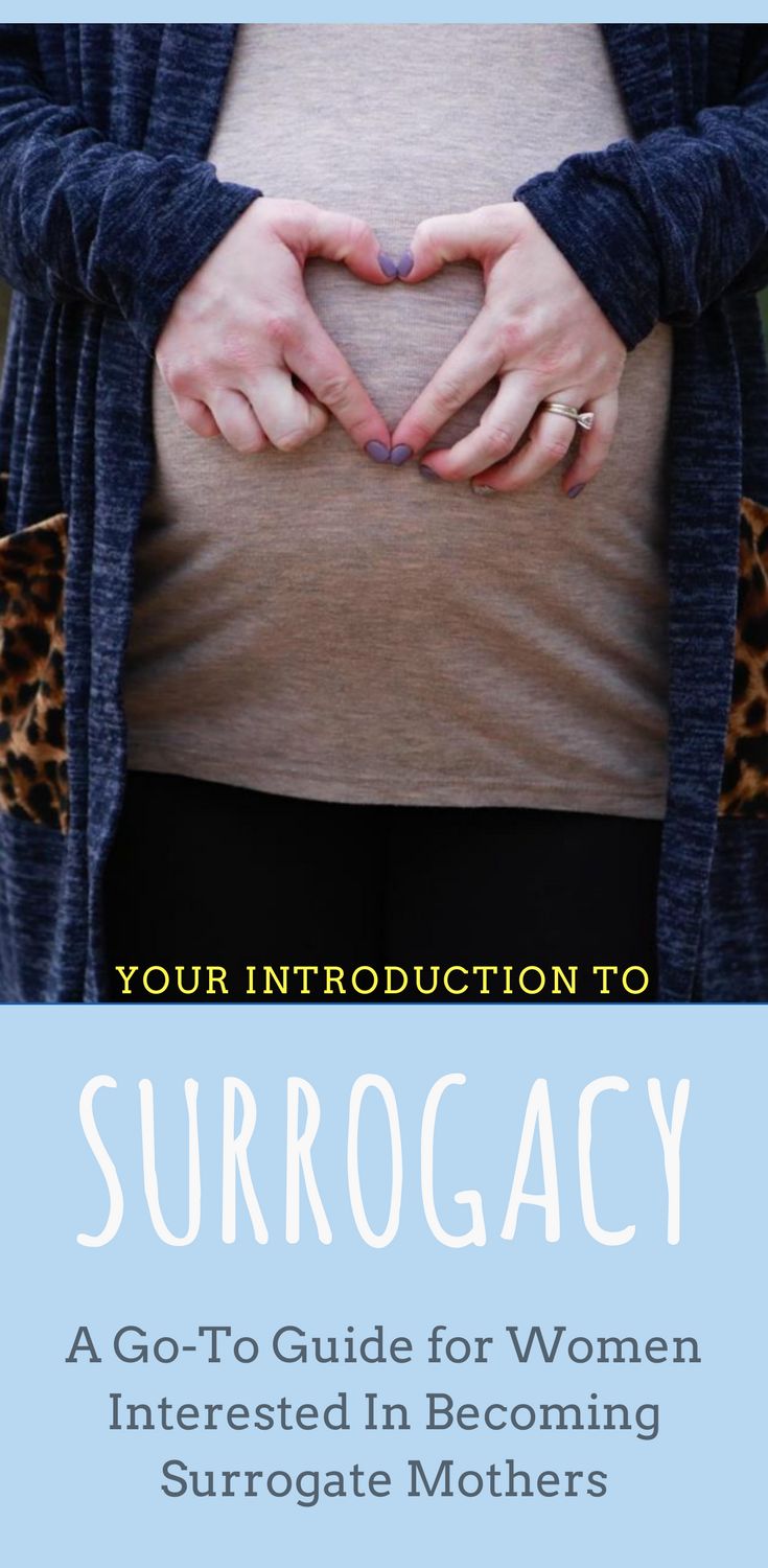 Our Guide Explains The Process Of Becoming A Surrogate And What To
