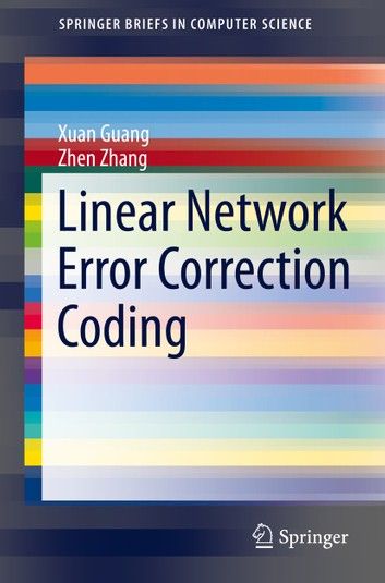 Linear Network Error Correction Coding Coding Networking Context