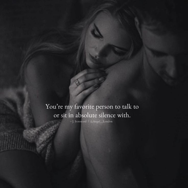Pin By Natalie Marie On Soulmates Youre My Favorite Person Distance Love Quotes Intimacy Quotes