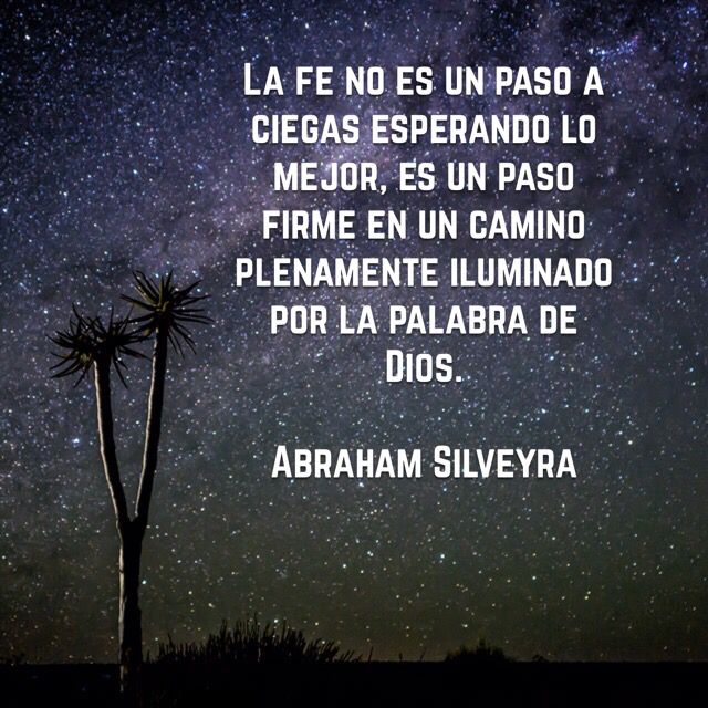 …La Fe no es Ciega, la Fe es Dios es una firme convicción alumbrada por ... …La Fe no es Ciega, la Fe es Dios es una firme convicción alumbrada por ...