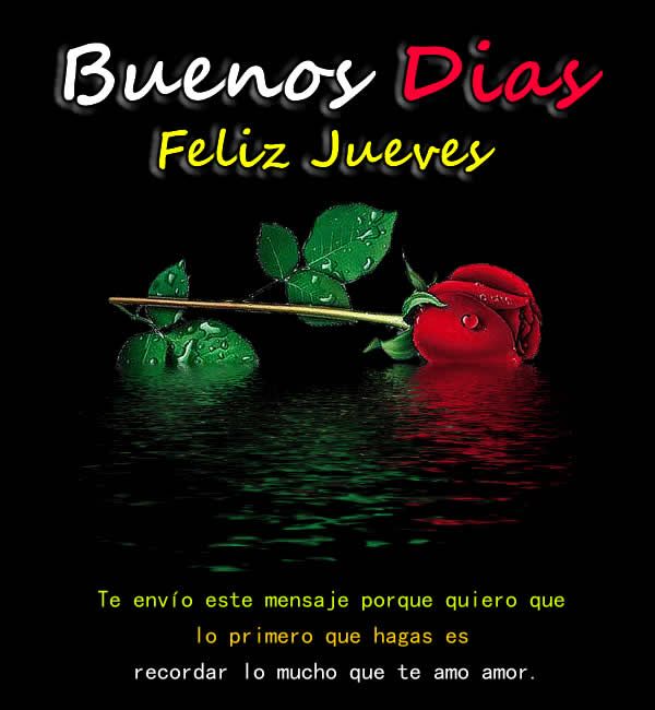 Imagenes De Jueves De Amor Con Frases Frases Feliz Jueves Amor