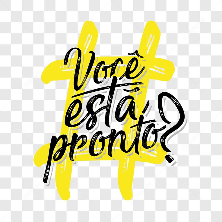 Lettering Você Está Pronto Eps Png Zip Em 2022 Png Esteja Pronto