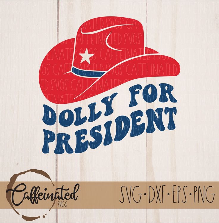 Dolly For President SVG, Dolly Parton svg, dolly svg, in dolly we trust ... Dolly For President SVG, Dolly Parton svg, dolly svg, in dolly we trust ...