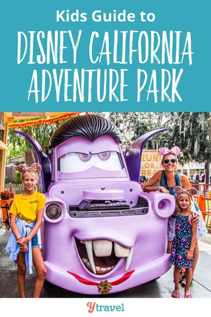 Tips For Disney California Adventure Park From An 11 Year Old On How To
