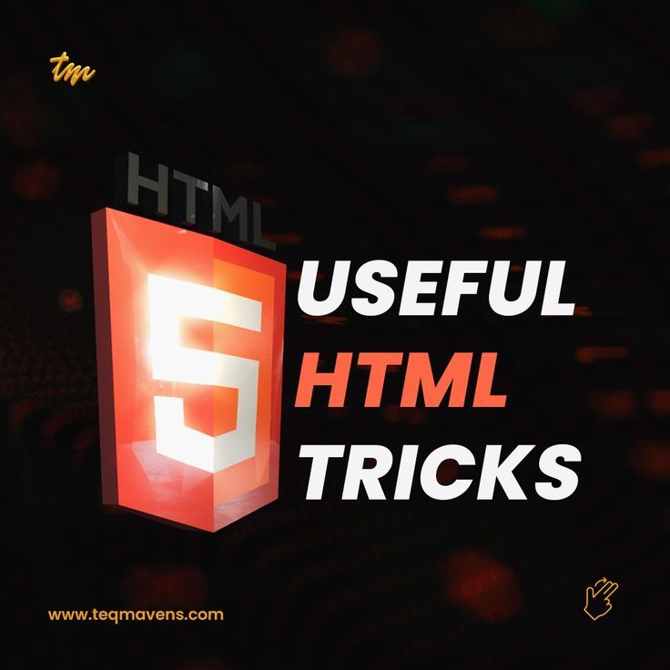 Html Has Plenty Of Practical Secrets That Might Come In Handy Here Are Some Simple Html Tricks