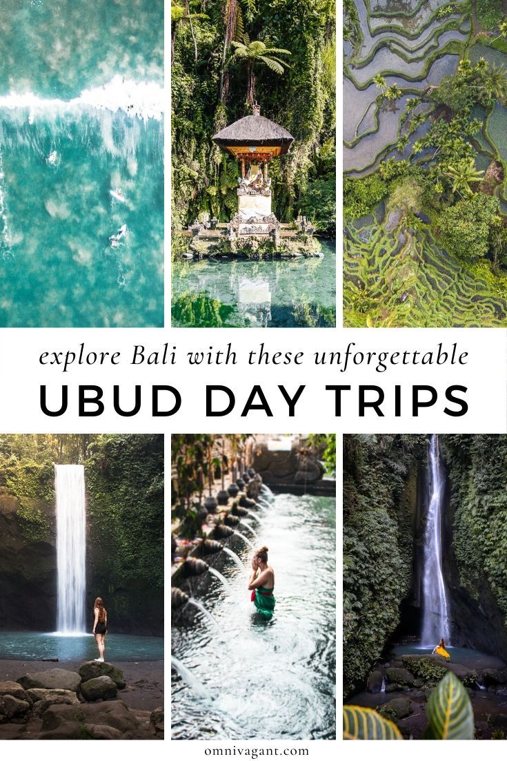 Unforgettable Day Trips from Ubud Unforgettable Day Trips from Ubud