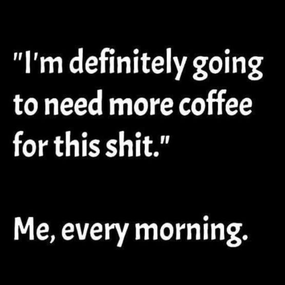 Again Coffee Morningssuck Coffee Humor Coffee Quotes Sarcastic