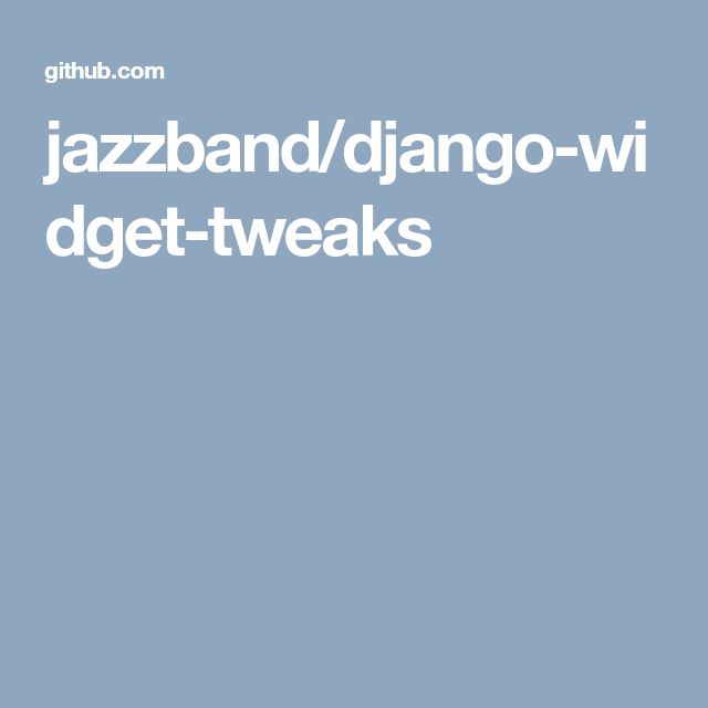 Jazzbanddjango Widget Tweaks