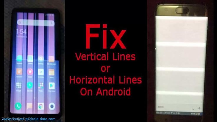 Fix Vertical Or Horizontal Lines On Android Phone Android Phone Phone Screen Horizontal