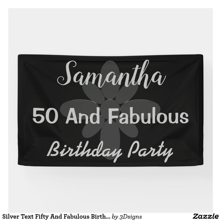 Silver Text Fifty And Fabulous Birthday Banner Fabulous Birthday
