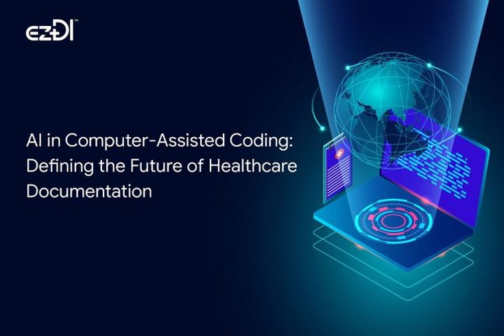 Ai In Computer Assisted Coding Defining The Future Of Healthcare Documentation Coding
