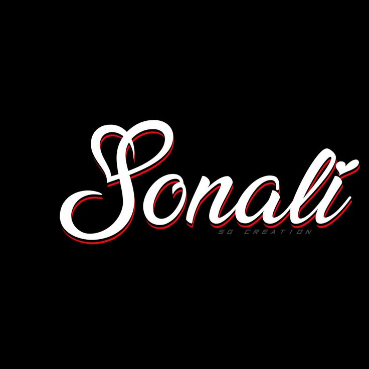 Sonali ️ Comment Your Name In 2023 Names Your Name