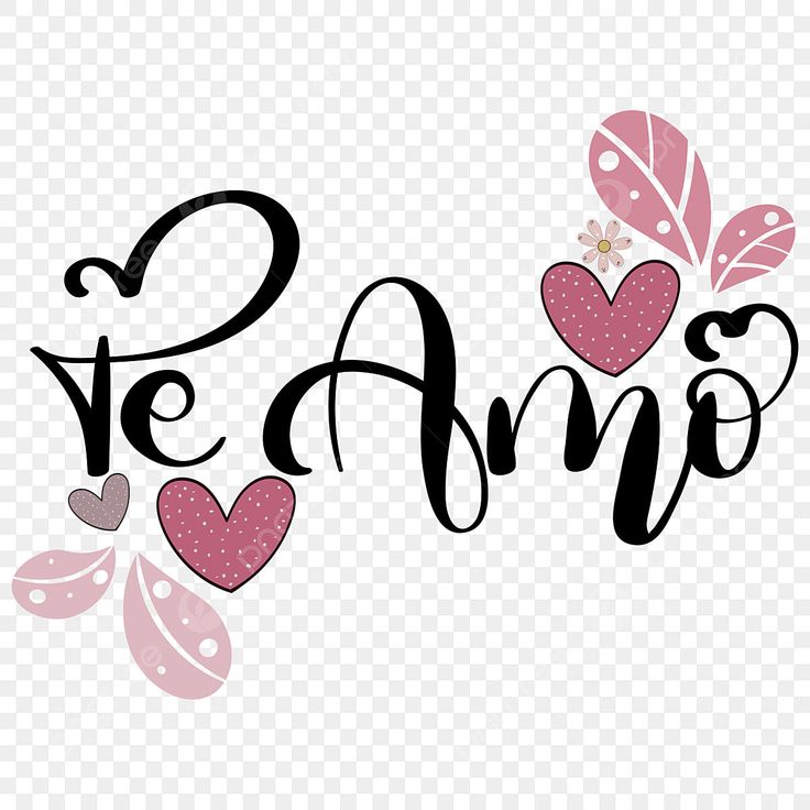 Te Amo Texto Del Día De San Valentín Letras A Mano Con Corazones Flores
