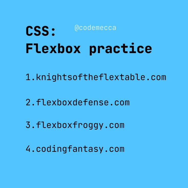 Websites to Practice CSS Flexbox Concepts Websites to Practice CSS Flexbox Concepts