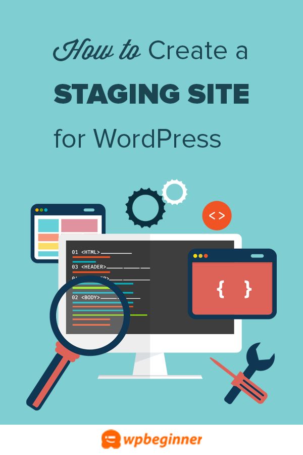 How To Easily Create A Staging Site For Wordpress Step By Step Learn Wordpress Wordpress