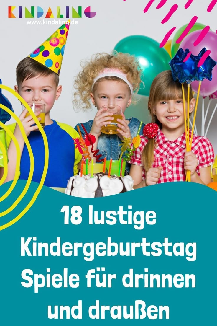 18 Lustige Kindergeburtstag Spiele Für Drinnen Und Draußen Damit Wird