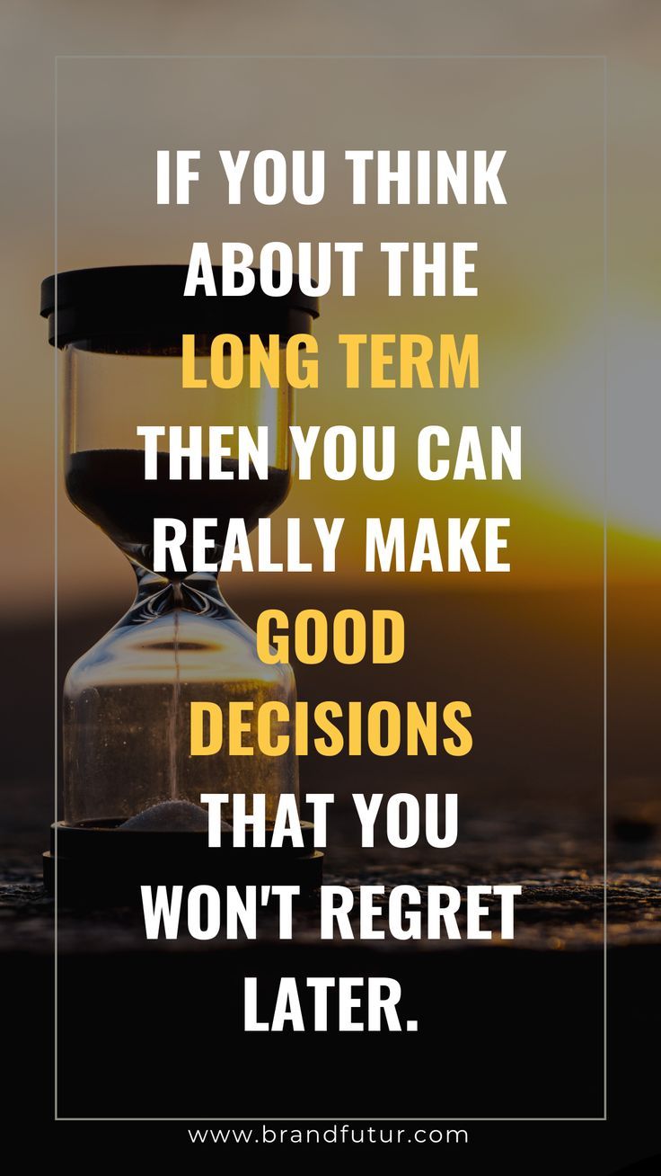 Thinking Long Term. | Term, Thinking of you, Regrets Thinking Long Term. | Term, Thinking of you, Regrets