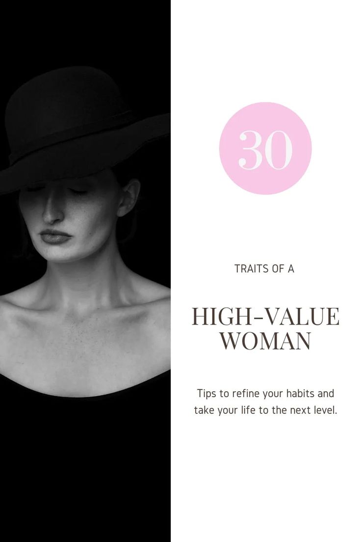 30 Traits Of A High Value Woman The Lady Loves Living