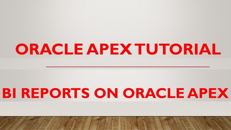 Oracle Bi Publisher Report Tutorial In Oracle Apex Oracle Apex Data Science Bi Business