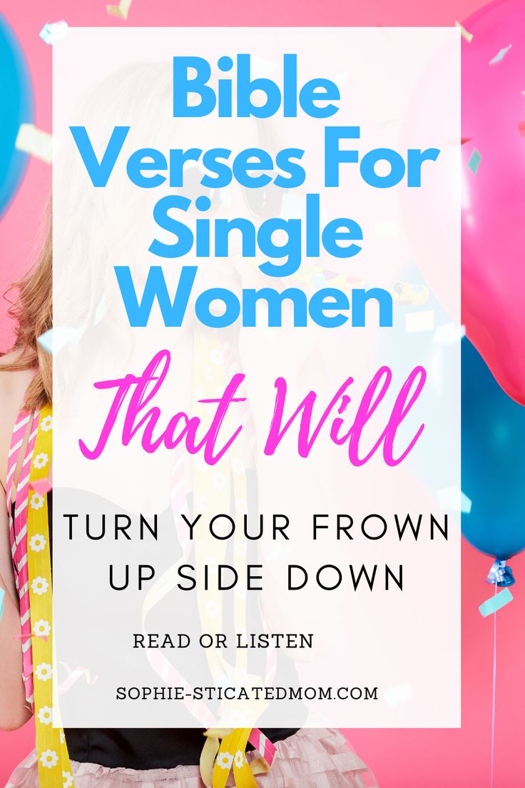 7 Absolute Must Read Bible Verses On Being Single Bible Verses For