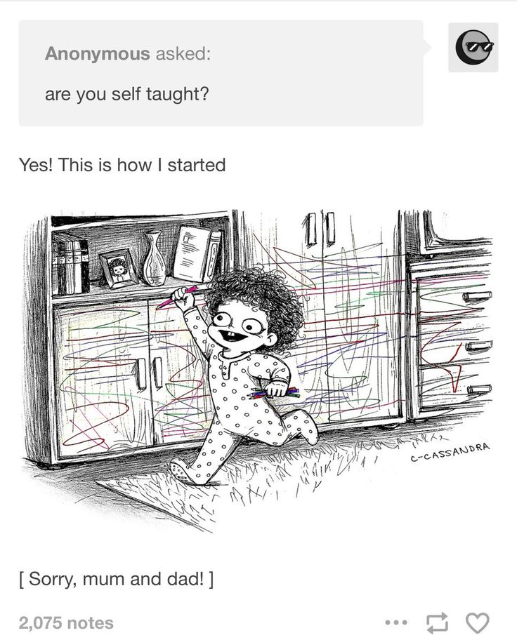 So True Except I Did It On Myself I Still Draw Good Pictures On