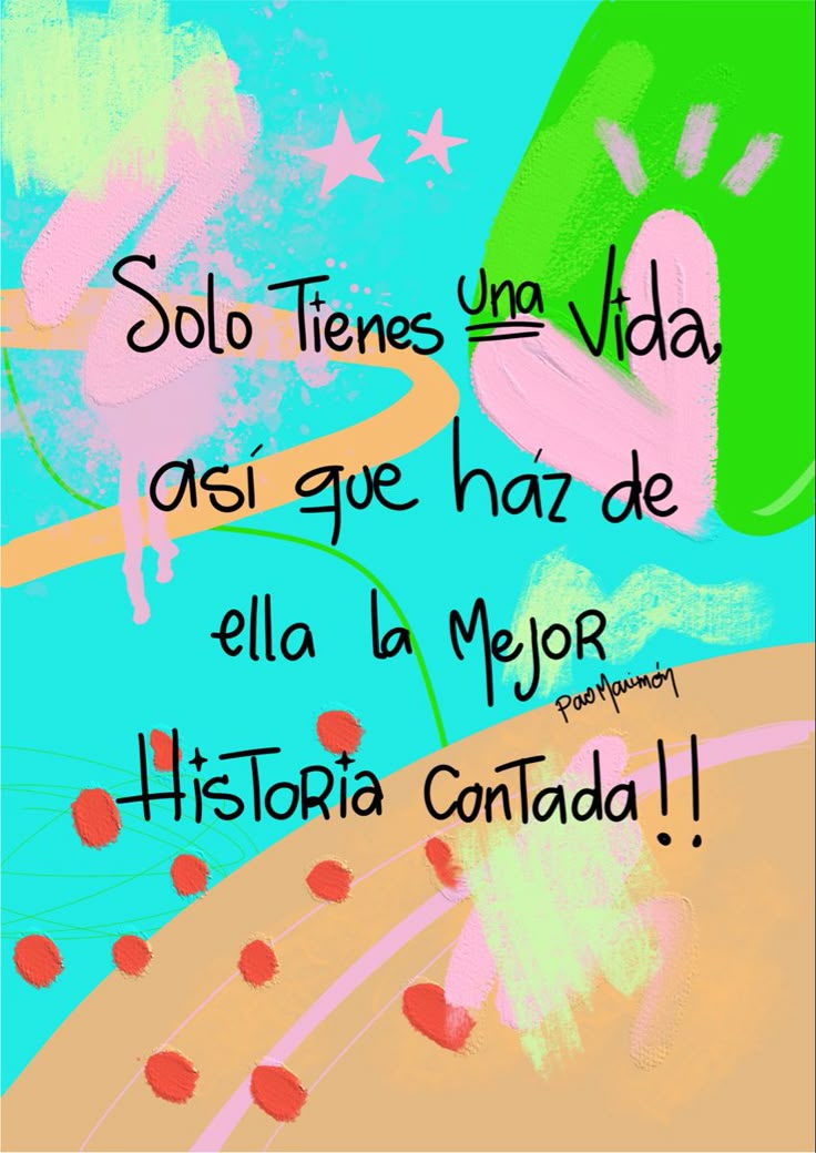 Haz de tu vida la mejor historia | Strong quotes, Words quotes, Life quotes Haz de tu vida la mejor historia | Strong quotes, Words quotes, Life quotes