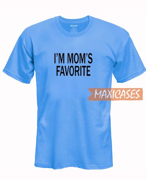 Im Moms Favorite T Shirt Women Men And Youth Size S To 3xl Womens