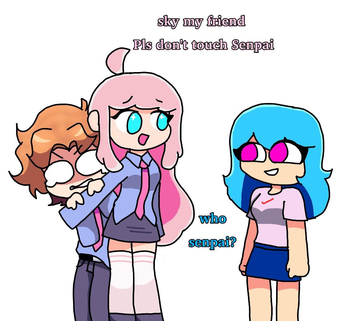 Yes Sky Dont Touch Cute Drawings Friday Night Senpai