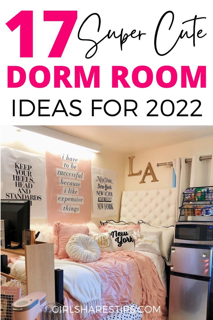 17 Insanely Cute Dorm Room Ideas We Can T Wait To Copy This Year Artofit