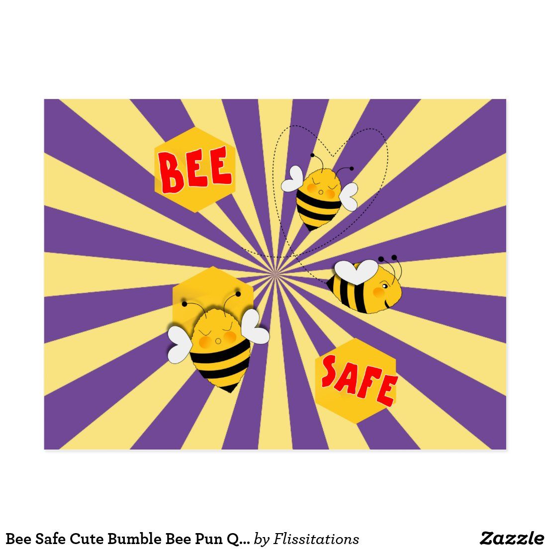 Bee Safe Cute Bumble Bee Pun Quote Postcard Bee Safe Bee Puns Pun Quotes
