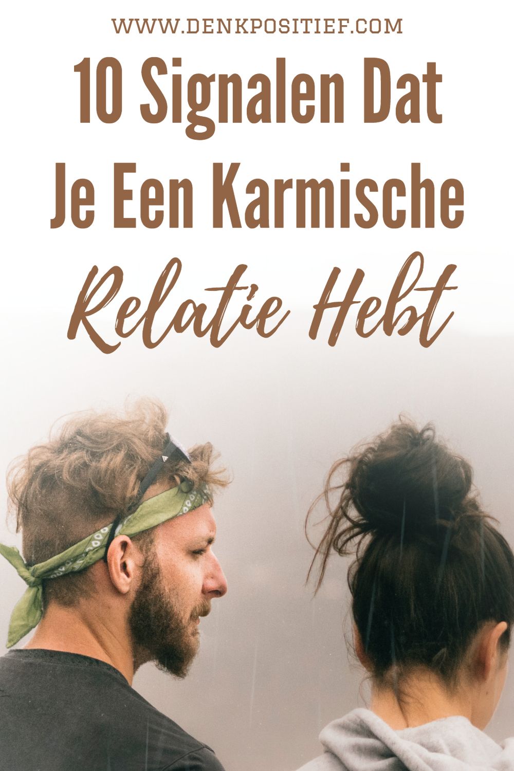 10 Signalen Dat Je Een Karmische Relatie Hebt Artofit