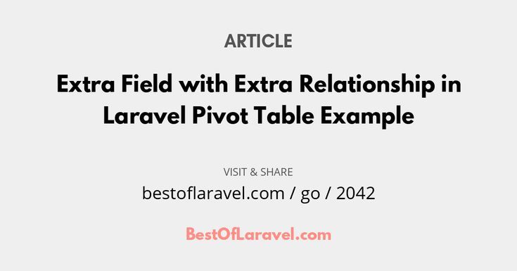 Extra Field Relationship In Laravel Pivot Table Example