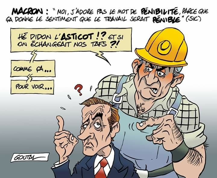 Goutal (2019-10-05) France : Emmanuel Macron, pénibilité | Satire ... Goutal (2019-10-05) France : Emmanuel Macron, pénibilité | Satire ...