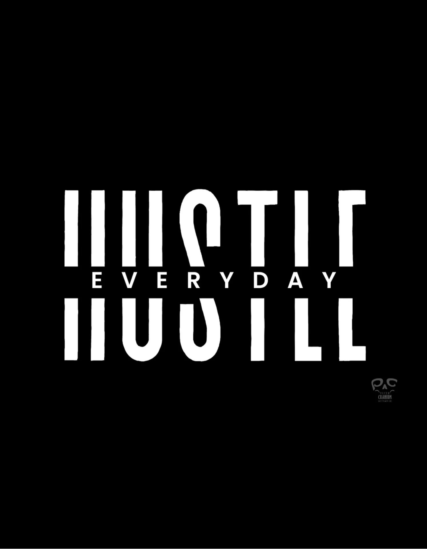 Hustle Everyday T Shirt Daily Motivation For Success