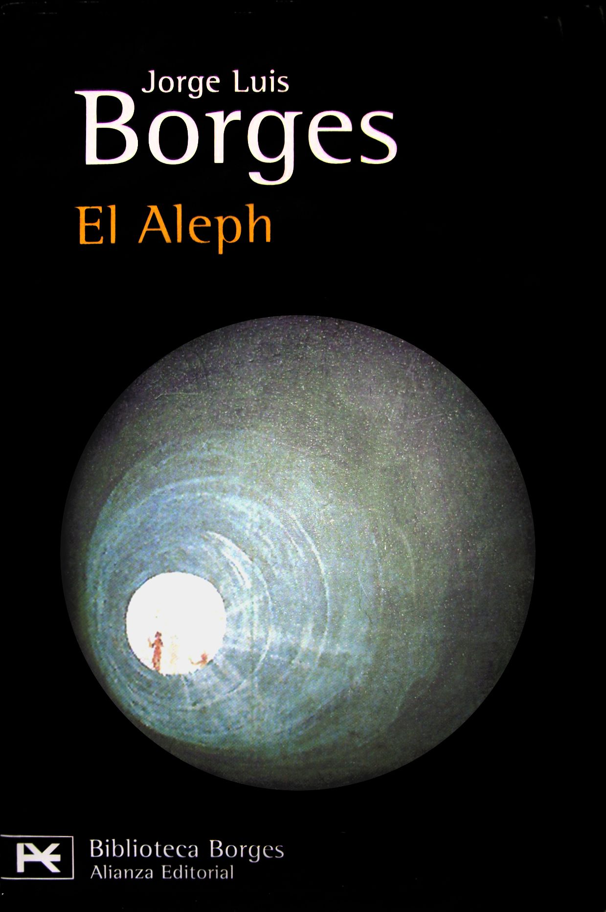 El Aleph - Jorge Luis Borges | Jorge luis borges, Borges, Aleph borges El Aleph - Jorge Luis Borges | Jorge luis borges, Borges, Aleph borges