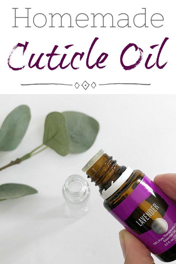 Natural Diy Cuticle Oil Recipe Artofit