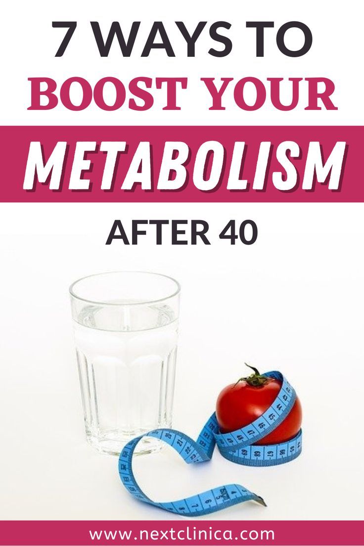 7 Ways To Boost Your Metabolism After 40 Boost Your Metabolism Boost