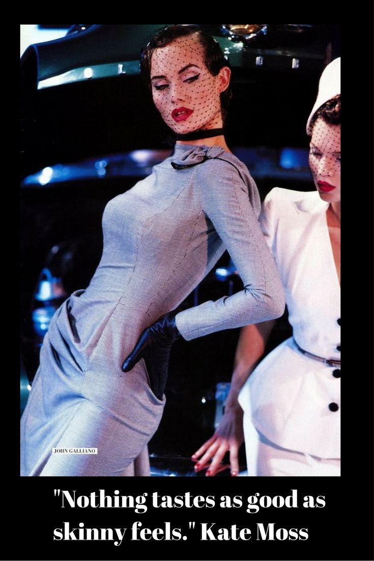 Nothing Tastes As Good As Skinny Feels Kate Moss Fashion Quotes