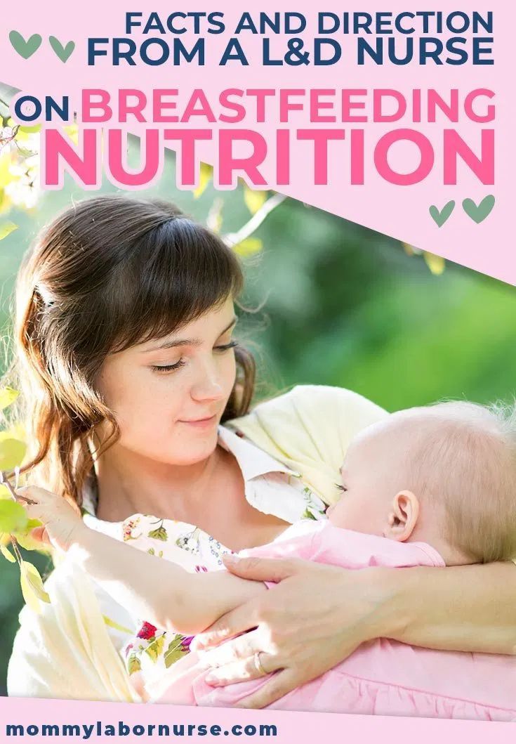 A Nurses Complete Guide To Breastfeeding Nutrition Breastfeeding