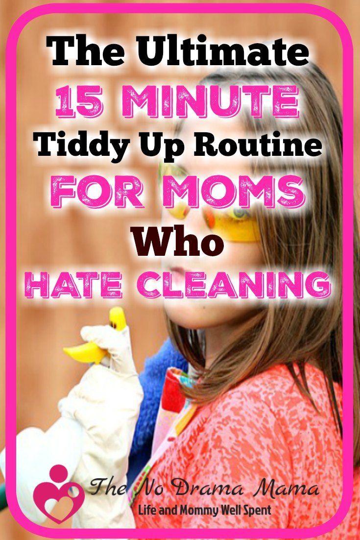 4 Steps To A Clean House In Only 15 Minutes A Day The No Drama Mama